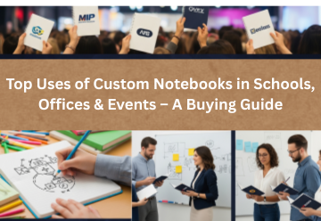 Top Uses of Custom Notebooks for Schools, Corporates & Events